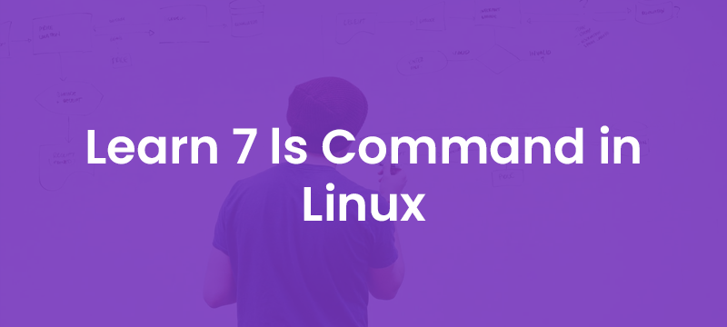 Learn 7 ls command in linux | Easy Guide